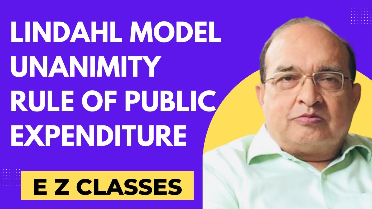 Lindahl Model Unanimity rule of Public Expenditure - YouTube