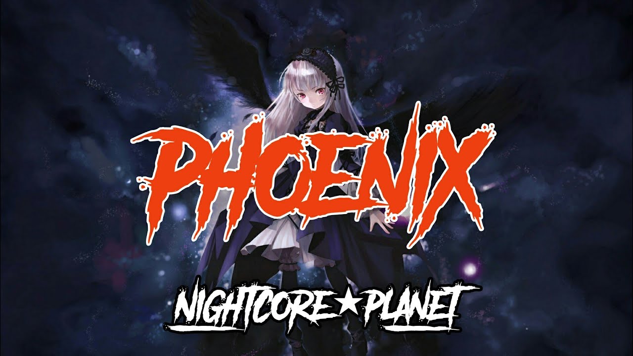 Nightcore - Phoenix (League of Legends) Lyrics - YouTube