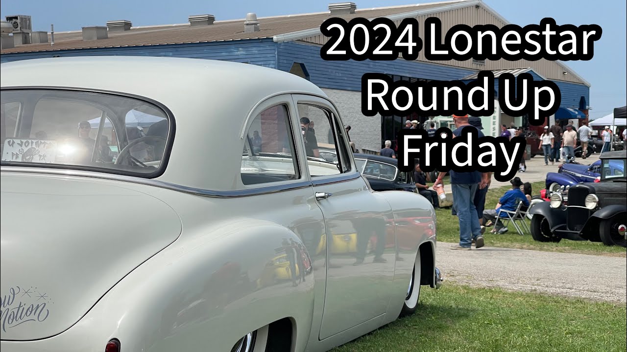 2024 Lonestar Round Up Day 1 - YouTube