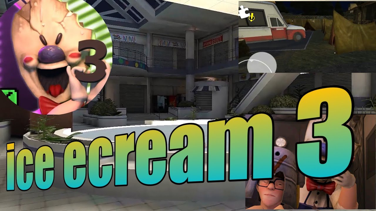 ice ecream 3 full gameplay android iso - YouTube