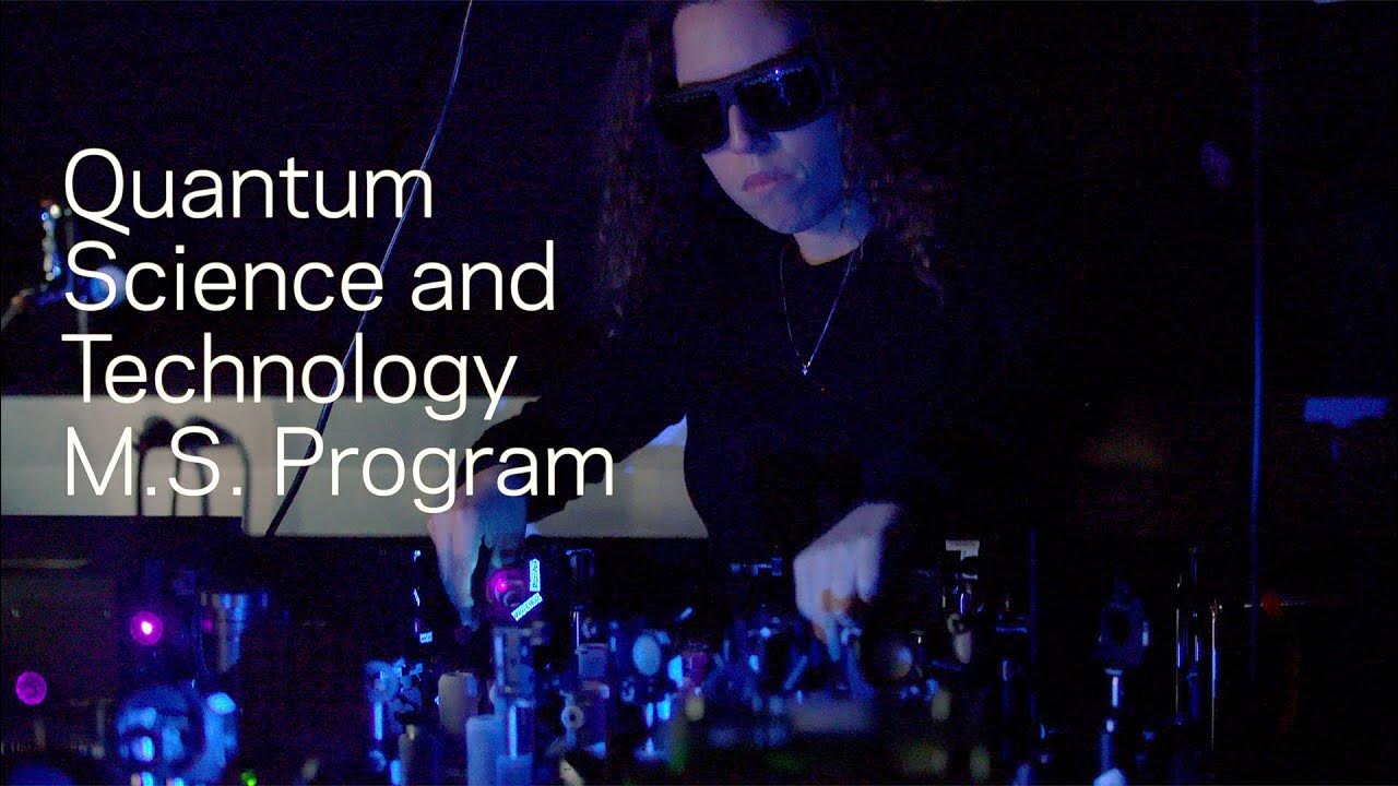 Quantum Science and Technology Masters Program - YouTube