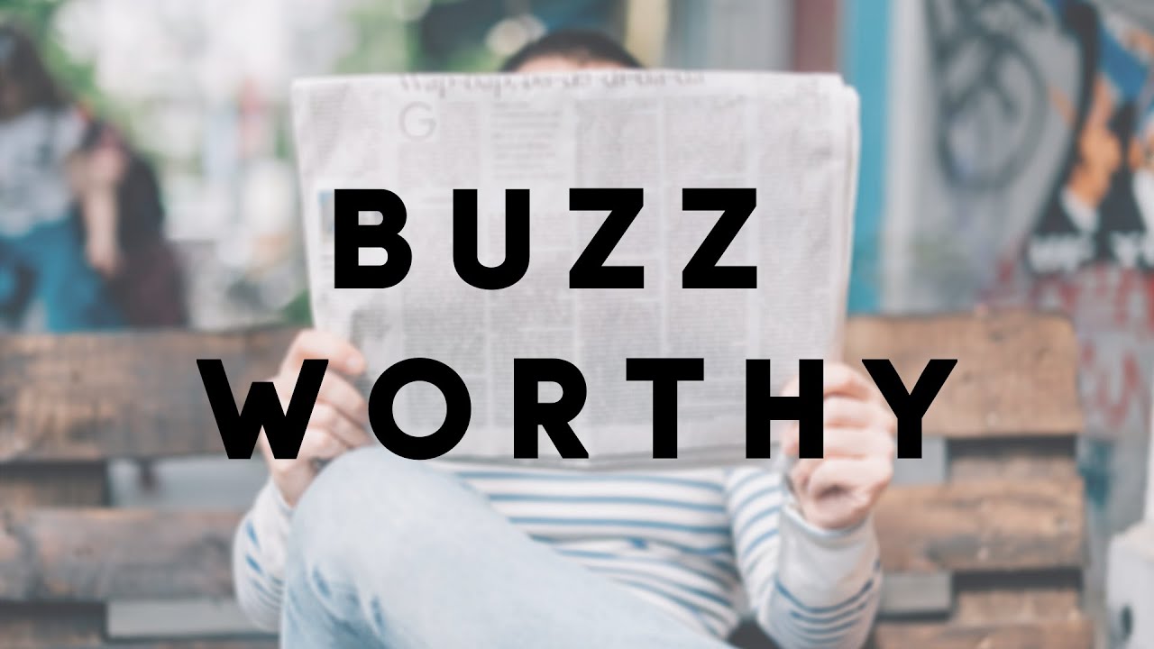 Buzz Worthy | Week 7 (Both/And?) - YouTube