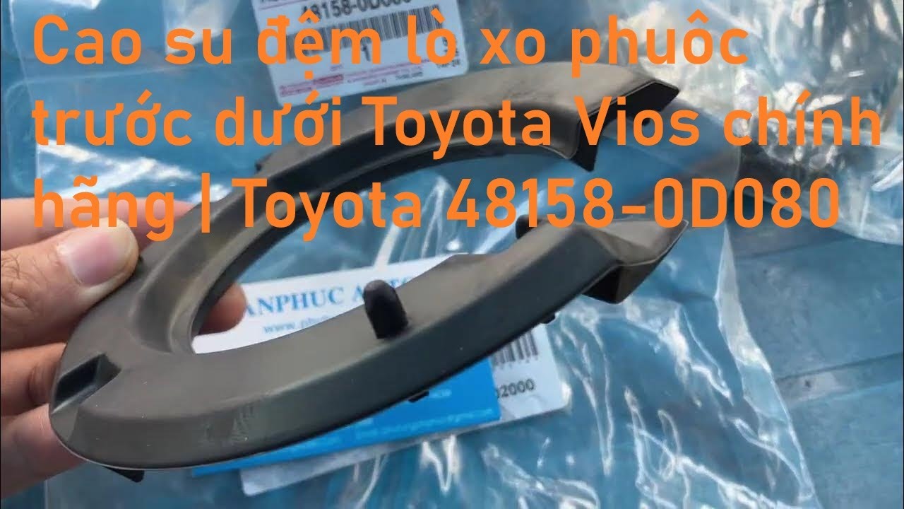 Cao su đệm lò xo phuôc trước dưới Toyota Vios, Yaris chính hãng ...