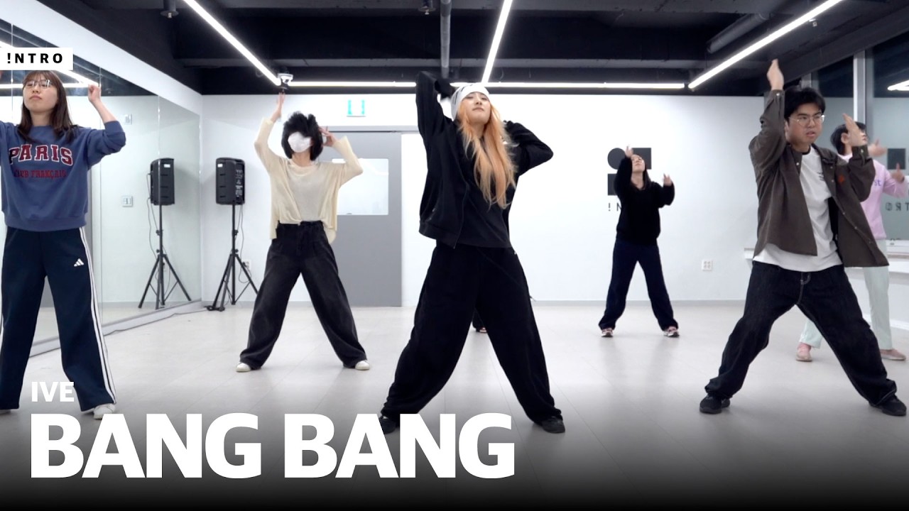 BANG BANG - IVE | 직장인KPOP DANCE CLASS | INTRO Dance Studio | 광주댄스학원 ...