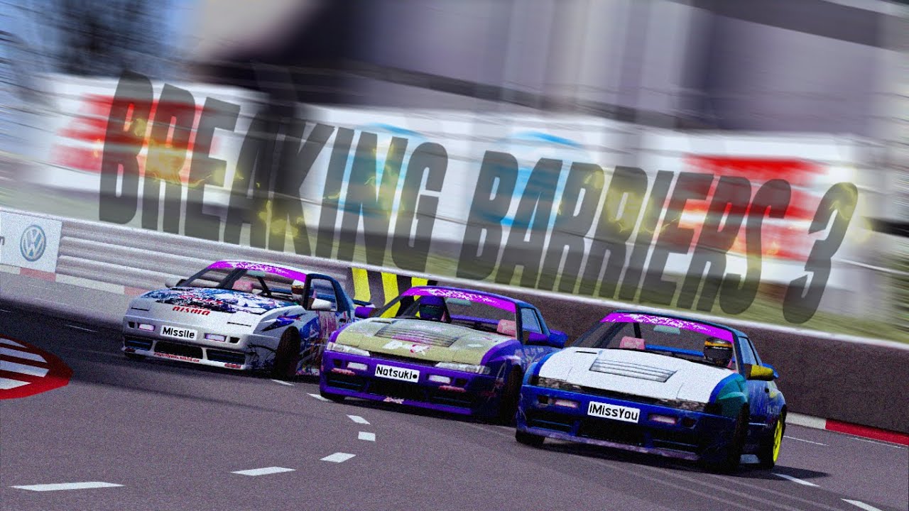BREAKING BARRIERS 3 - Live For Speed - YouTube