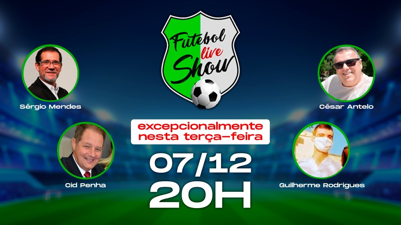 Futebol Live Show PGM 064 07/12/2021 - YouTube