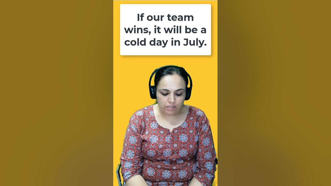 A Cold Day In July Idiom Meaning And Example Shorts English Academy a-cold-day-in-july-idiom-meaning-and-example-shorts-english-academy