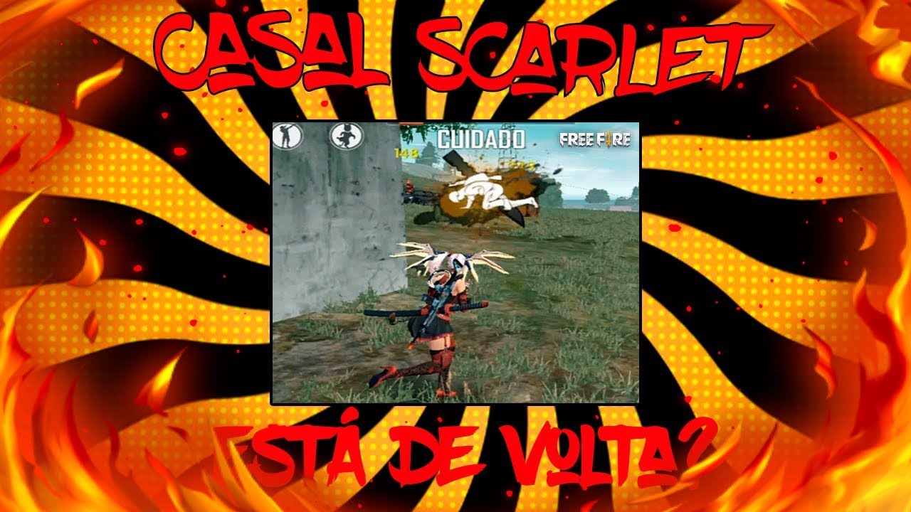 FREE FIRE (RANQUEADA) - CASAL SCARLET ESTÁ DE VOLTA? - YouTube