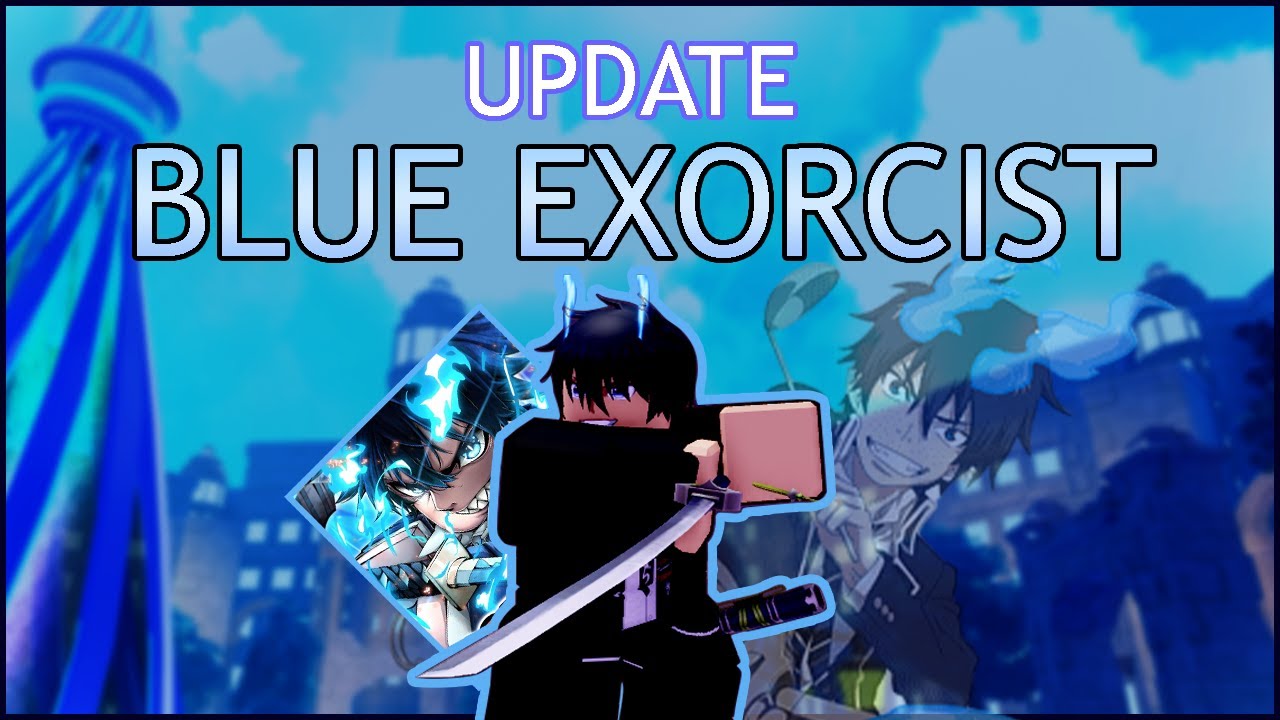 สรุปอัพเดต Blue Exorcist Anime Dimensions ที่สุดของความเท่!!! - YouTube