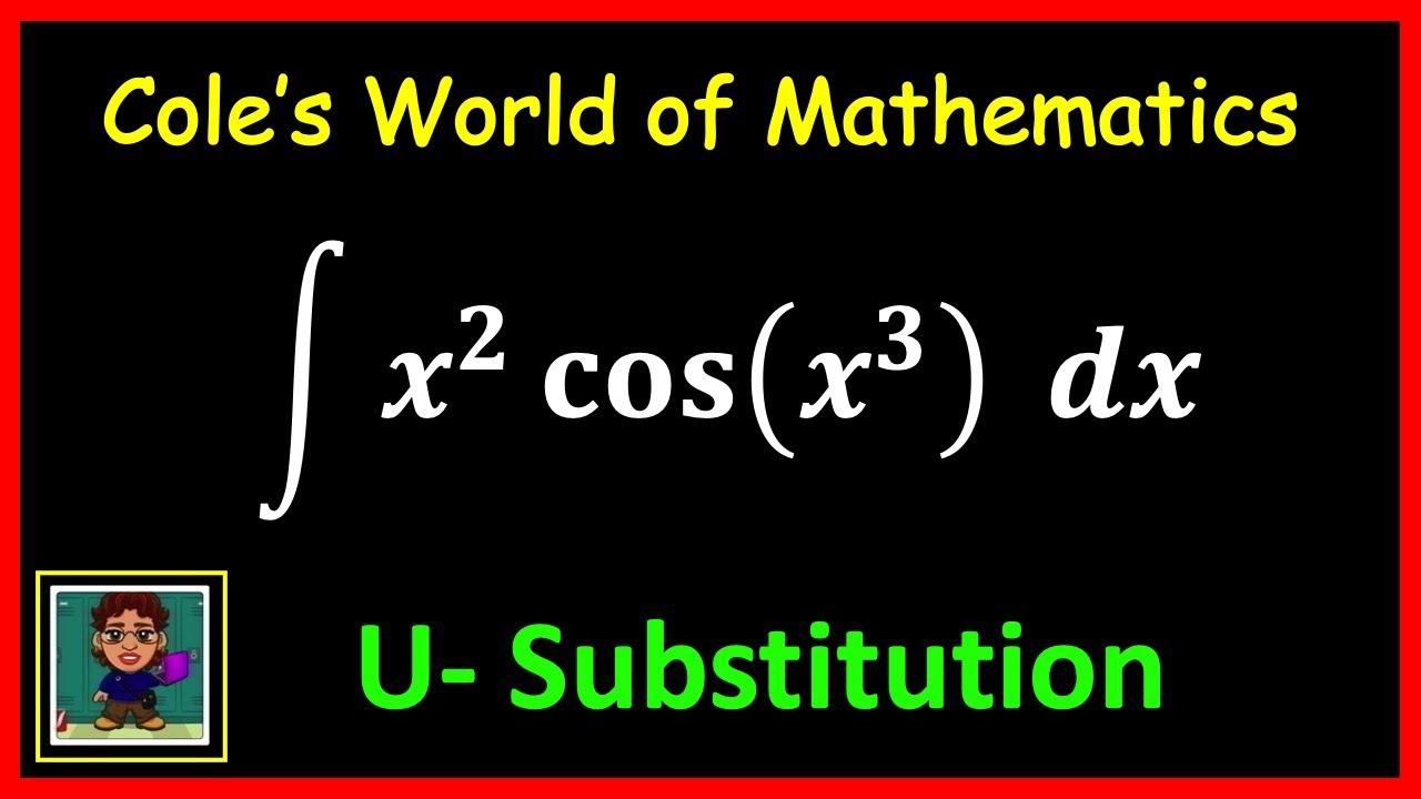 Integral of x^2 • cos(x^3) Calculus 1 U-Substitution - YouTube