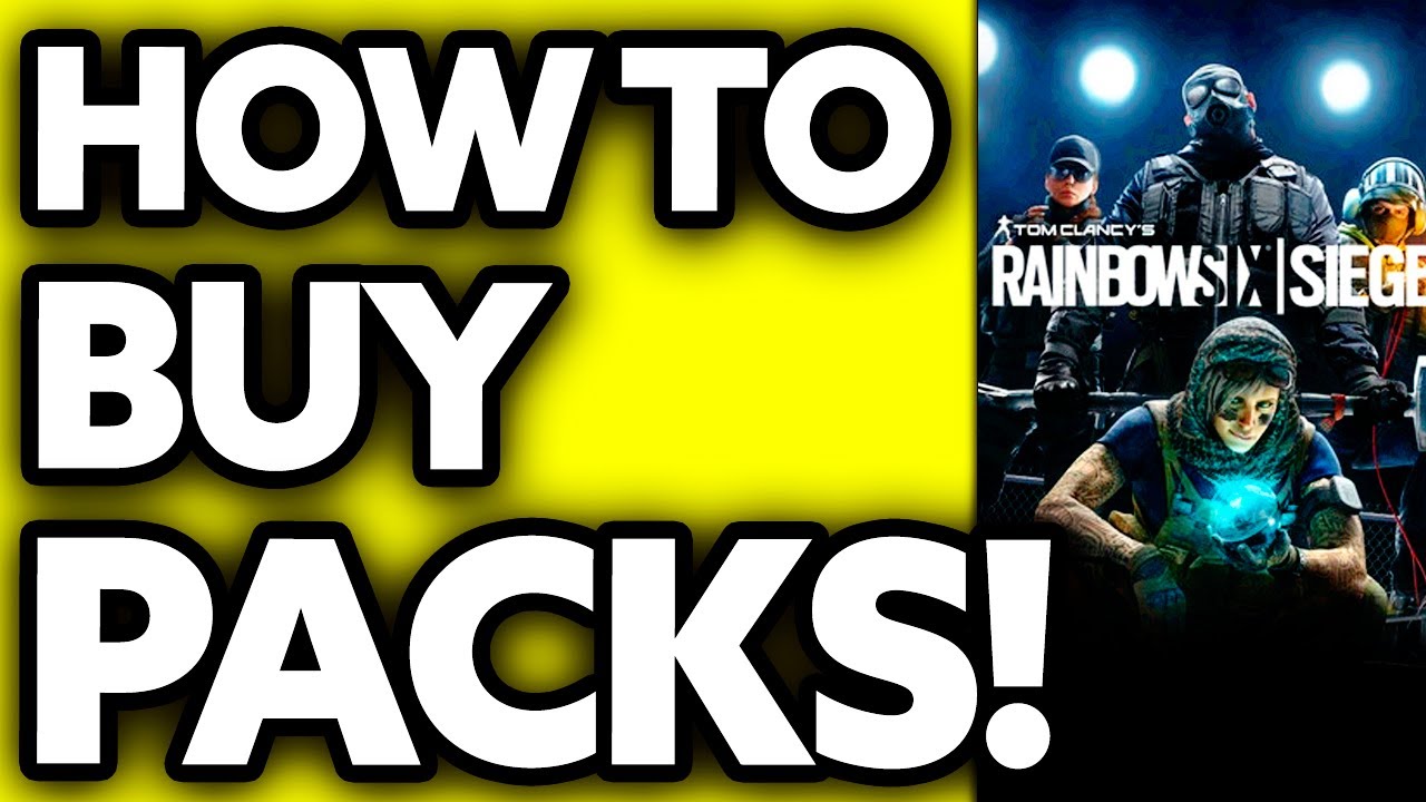 How To Buy Packs in Rainbow Six Siege (2025) - YouTube