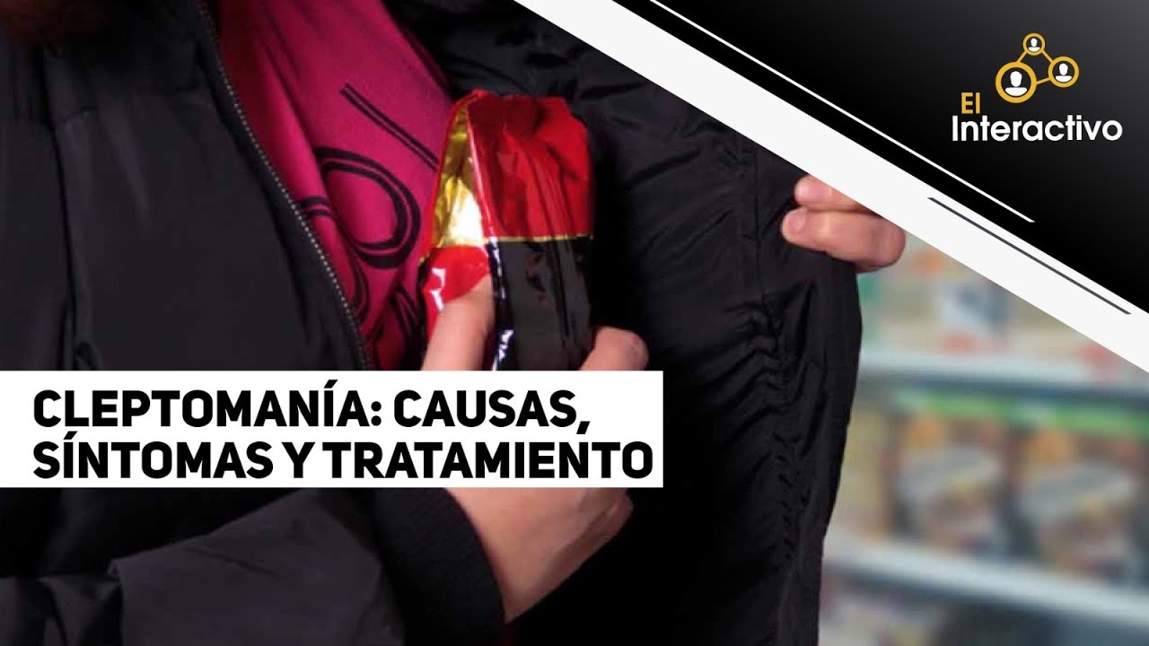 Cleptomanía causas, síntomas y tratamiento - YouTube