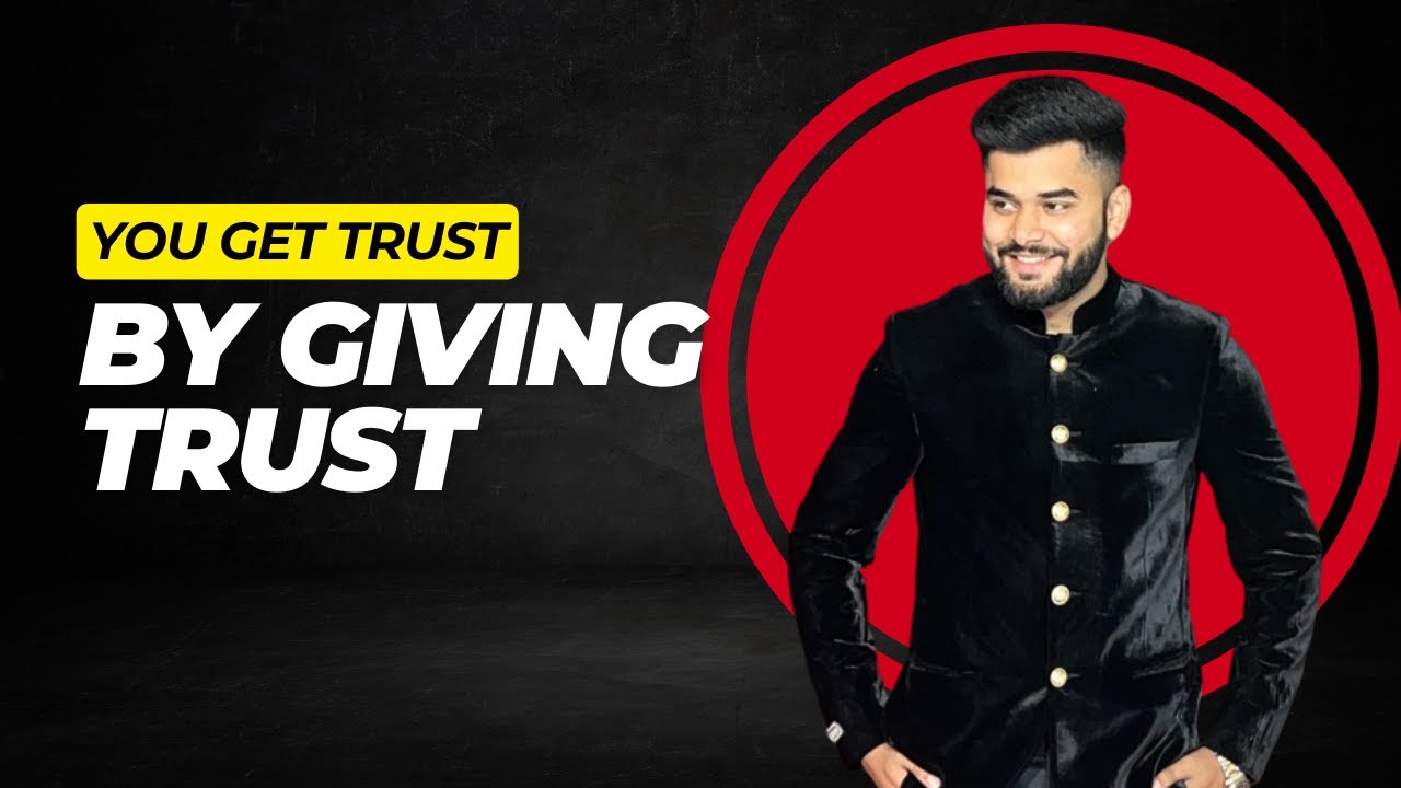 You get trust by giving trust first - YouTube