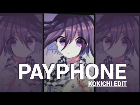 Kokichi Edit [PAYPHONE]