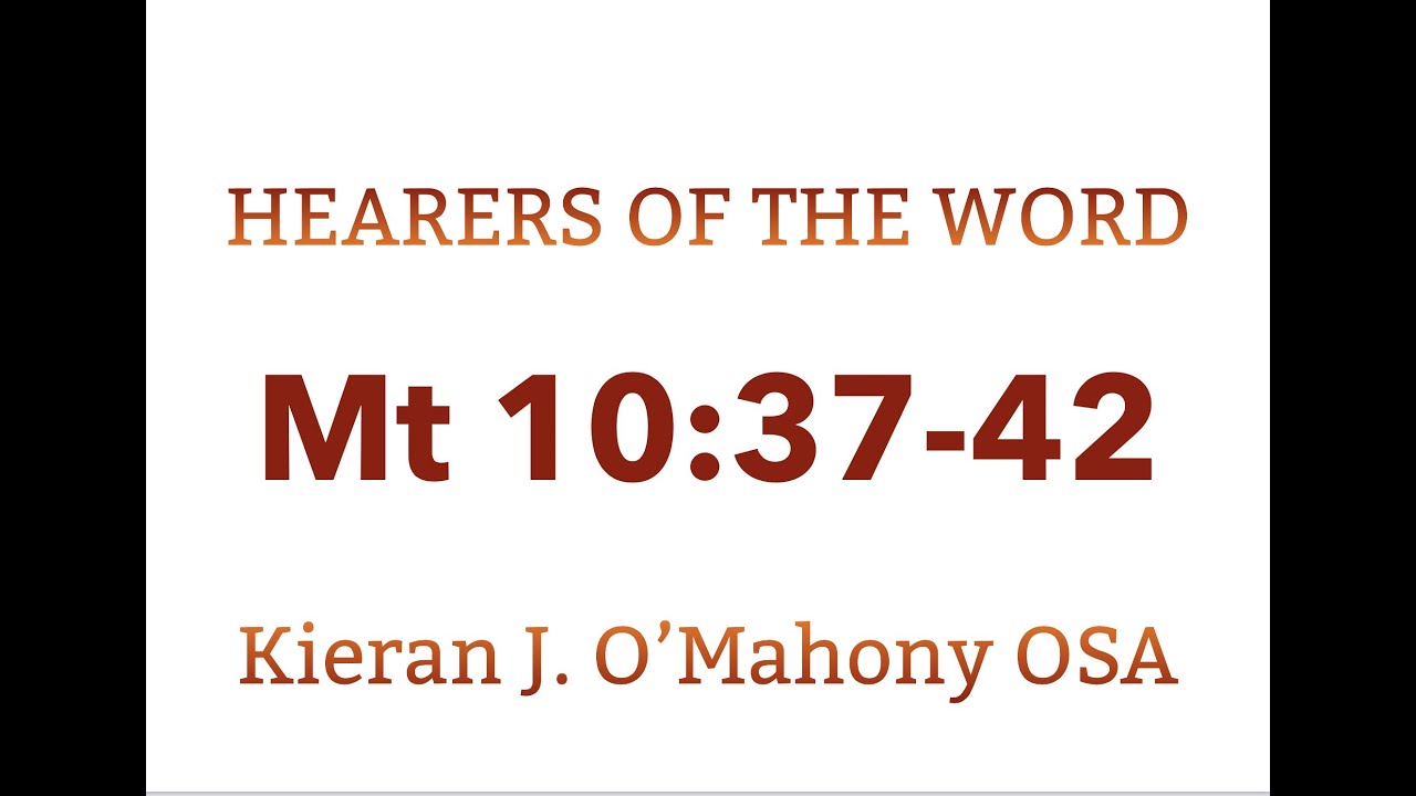Sunday 13A (Matthew 10:37-42) - YouTube