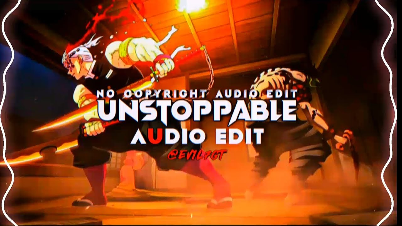 unstoppable - sia [edit audio] No copyright audio edit Unstoppable ...