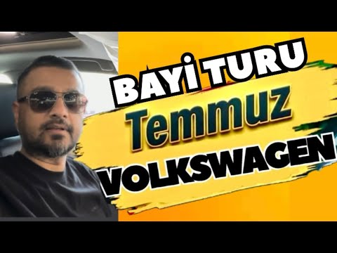 VOLKSWAGEN TEMMUZ BAYİ FİYATLARI