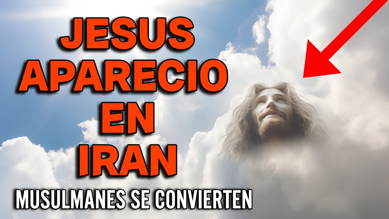 Jesús Aparece en Irán y Musulmanes se Convierten ! - YouTube