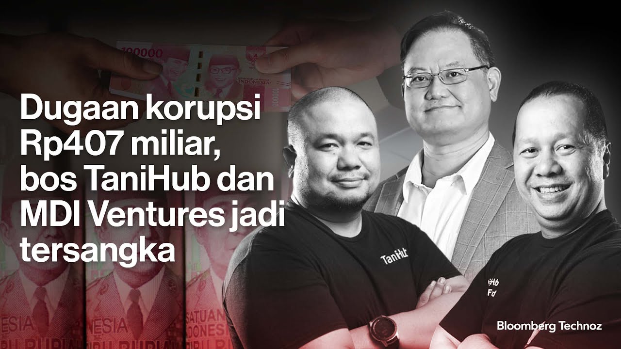 Dugaan korupsi Rp407 miliar, bos Tanihub dan MDI Ventures jadi tersangka - YouTube