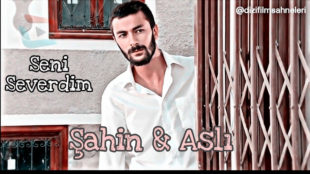 Sahin & Asli Klip | Seni Severdim | SahAs #sahinasli #sefkattepe #sahin #sungurlar - YouTube