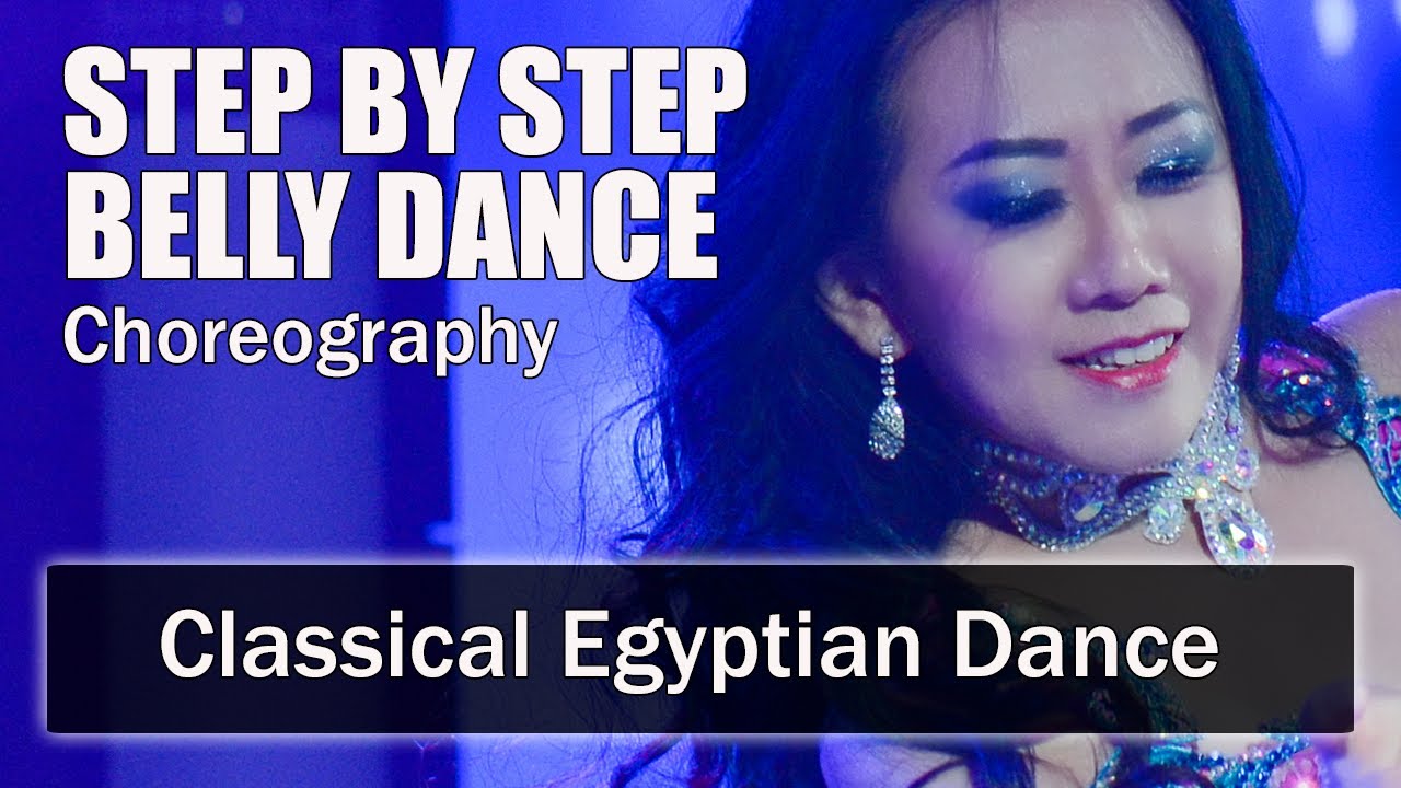 Classical Egyptian Belly Dance Tutorial [step by step] [mirrored view ...