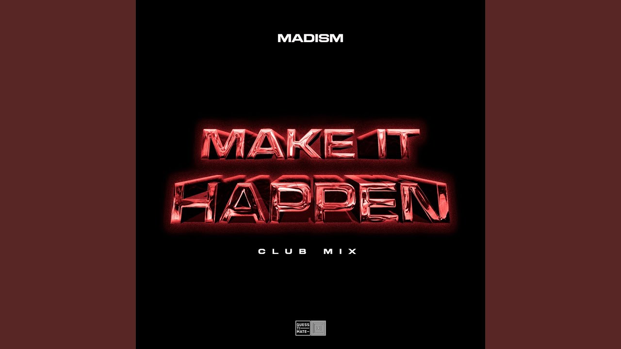 Make It Happen (Club Mix) - YouTube