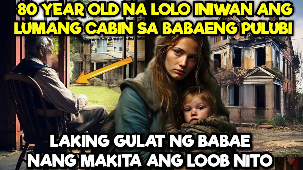 80 YEAR OLD NA LOLO INIWAN ANG LUMANG CABIN SA BABAENG PULUBI... - YouTube