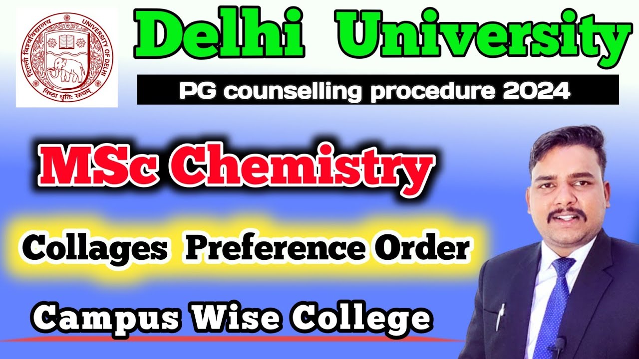 MSc Chemistry Preference order of Delhi University's Colleges | cuet pg ...