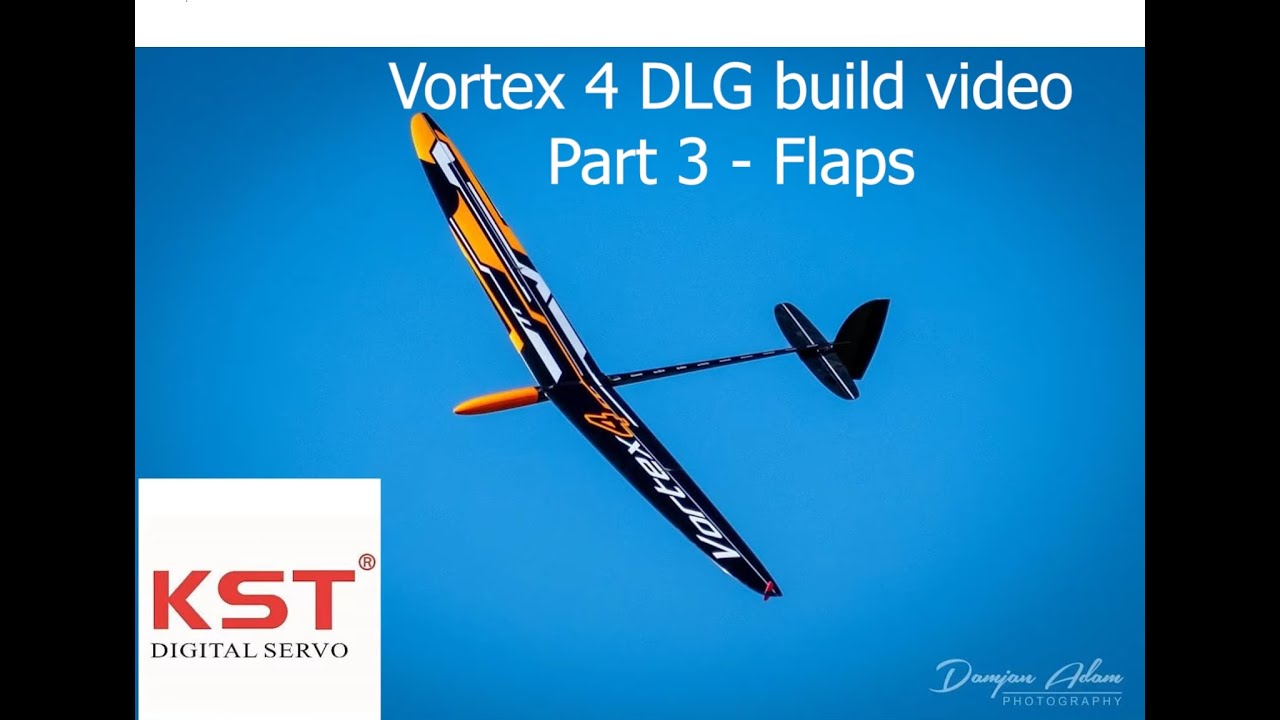 Vortex 4 DLG build video, Part 3 - Flaps - YouTube