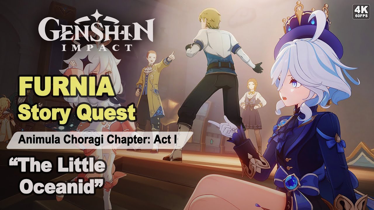 Furina Story Quest 4K Full Story & Cutscenes | The Little Oceanid | Genshin Impact 4.2 - YouTube