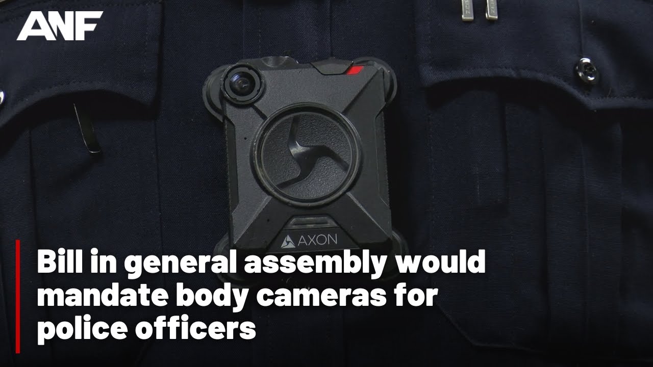 Bill in general assembly would mandate body cameras for police officers ...
