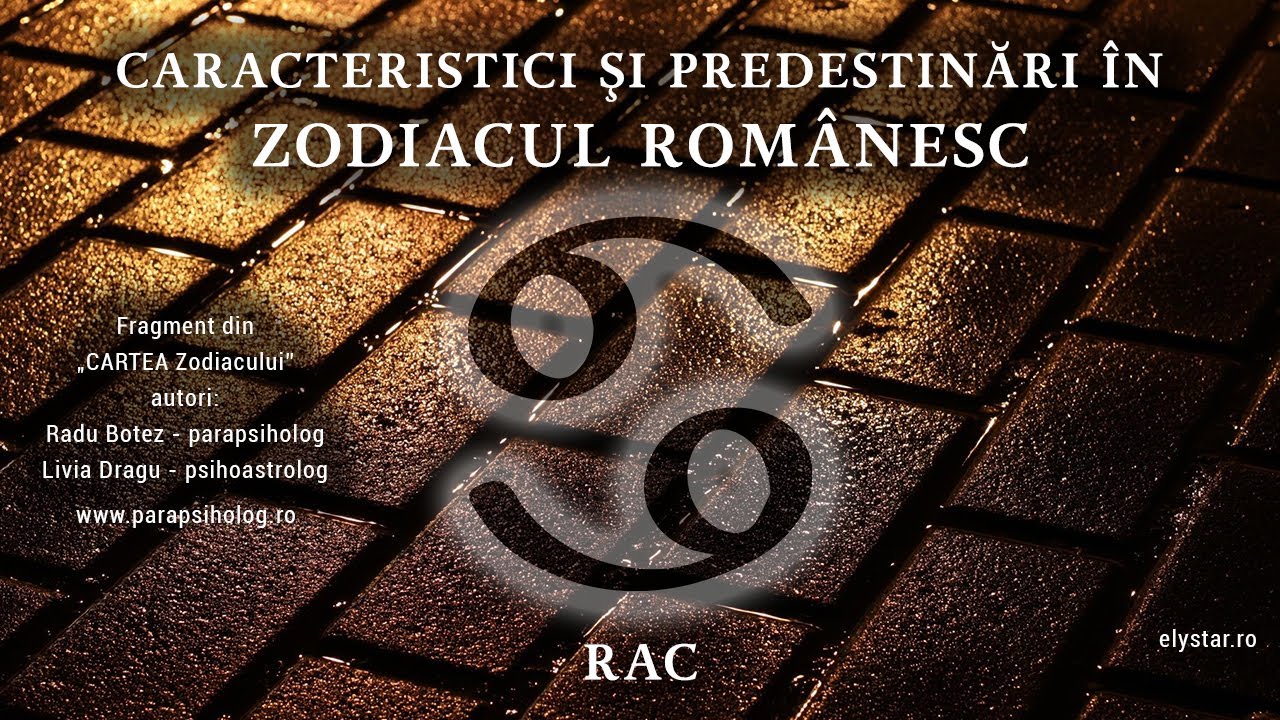 Rac - ZODIACUL ROMÂNESC - Caracteristici și predestinări - YouTube