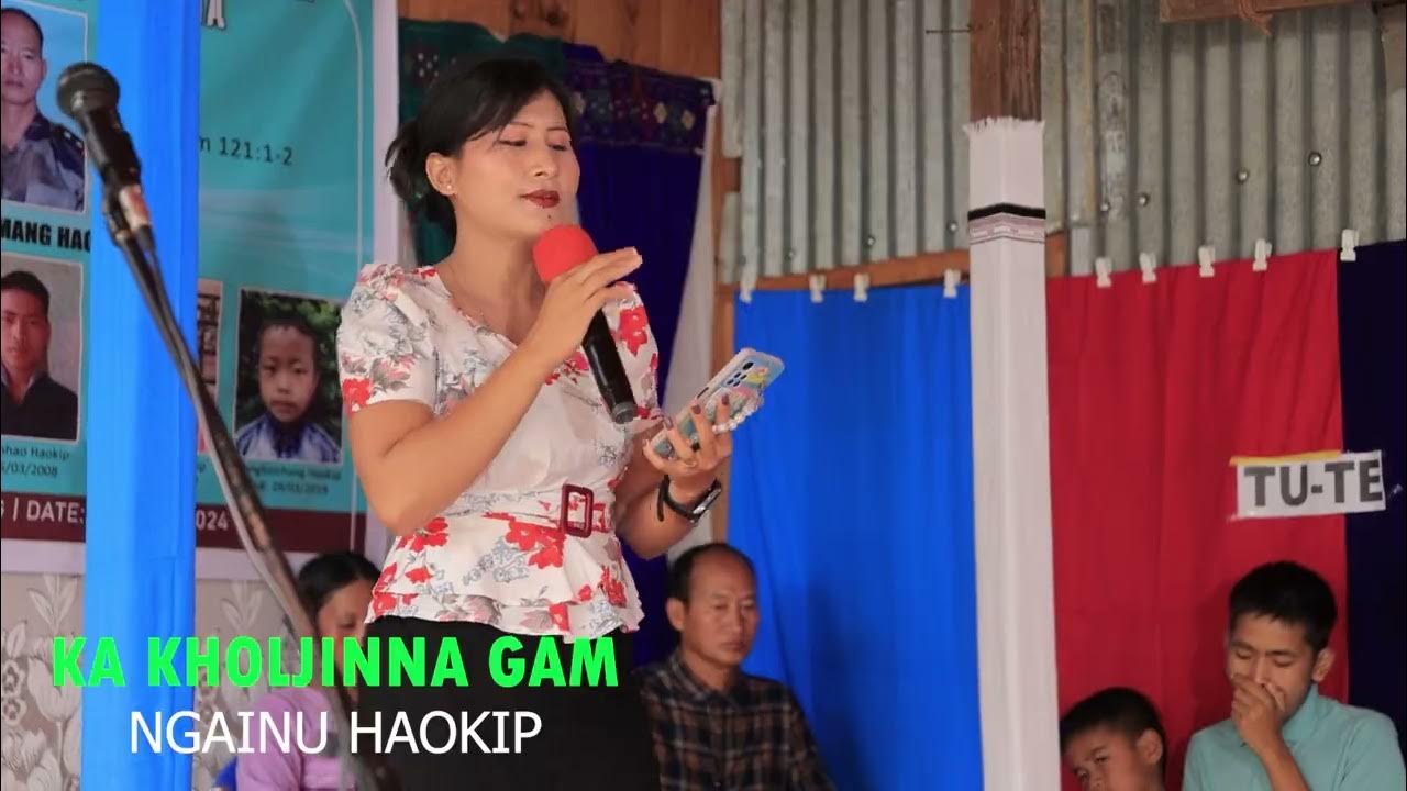 KA KHOLJINNA - Ngainu Haokip - YouTube