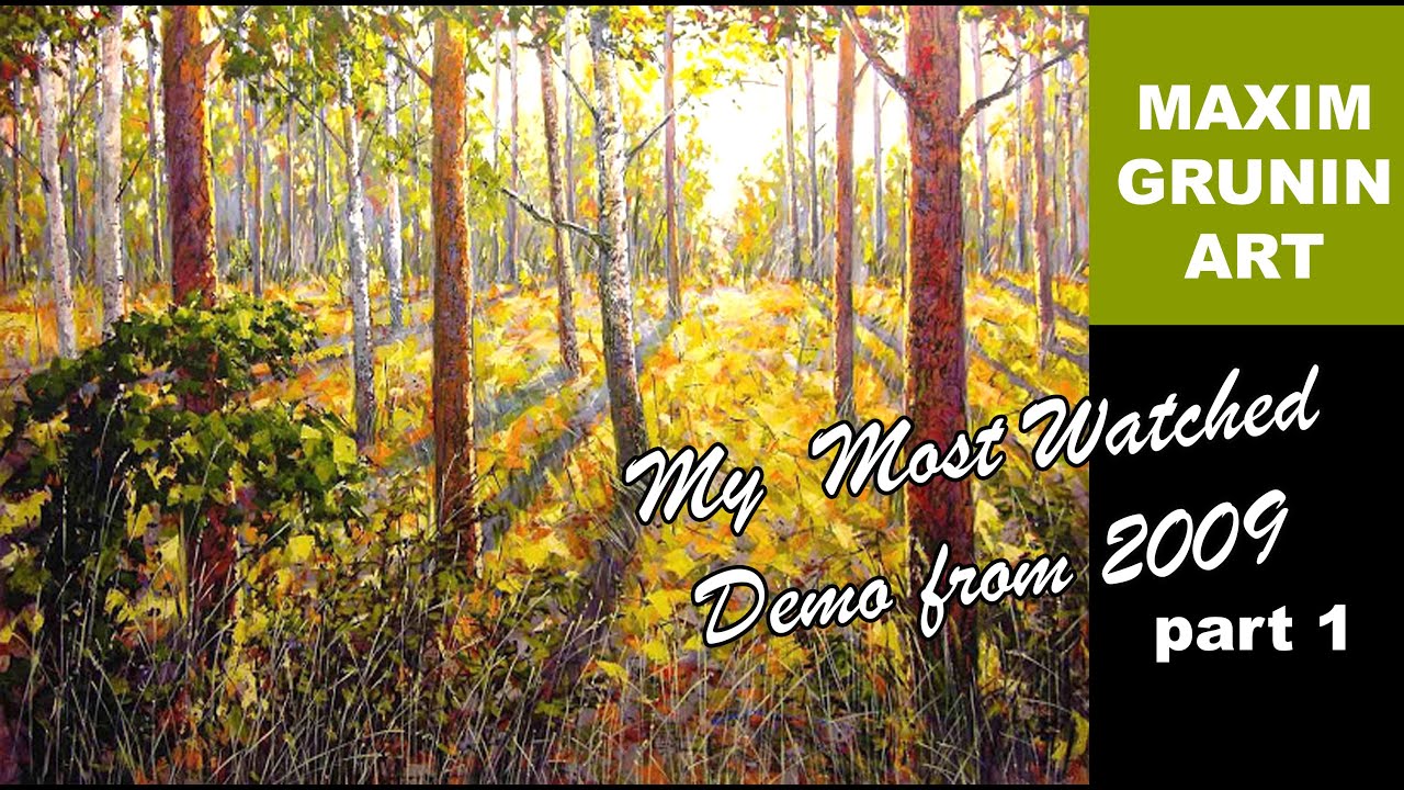 Landscape Painting Maxim Grunin Part 1 - YouTube