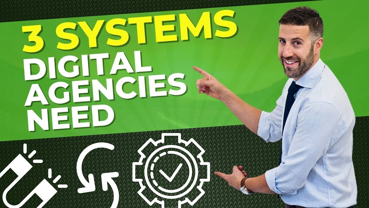 Optimize Client Workflows: 3 Systems All Digital Agencies Need - YouTube