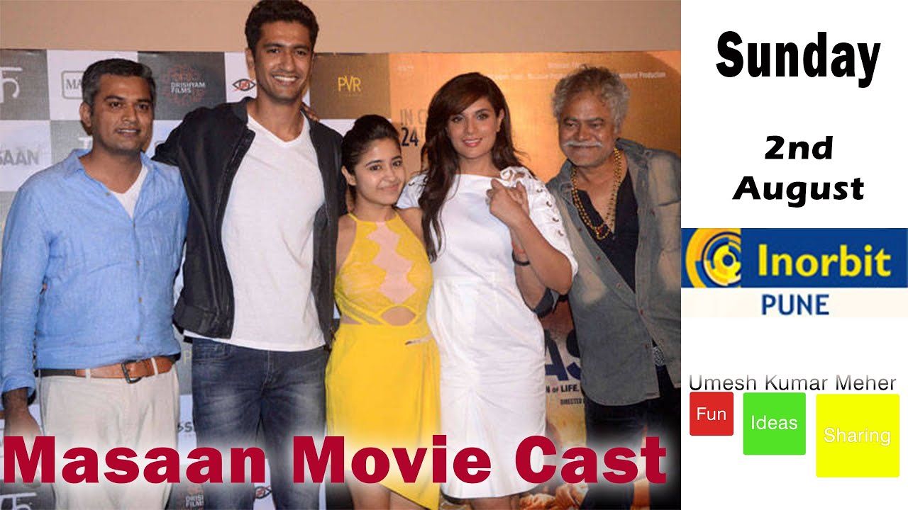 Masaan Movie Cast in INORBIT Mall Pune (Sunday 2nd Aug) - YouTube