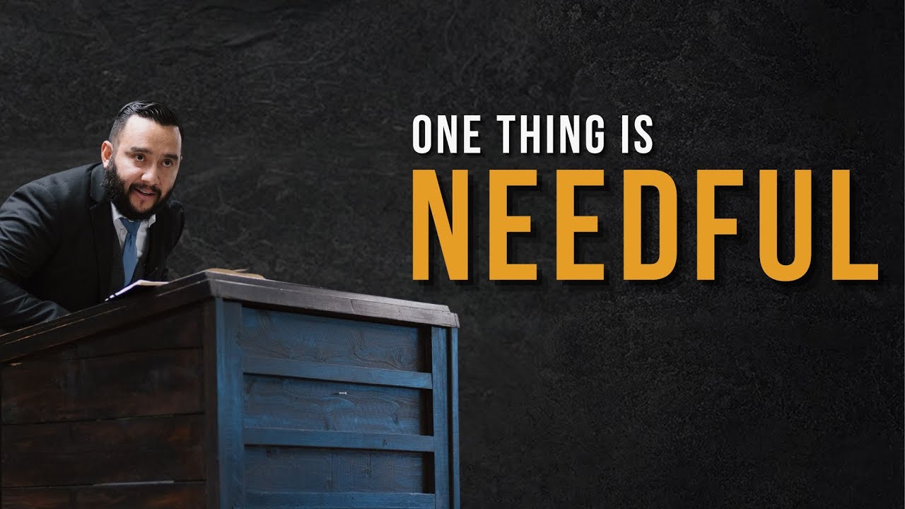One Thing is Needful - YouTube