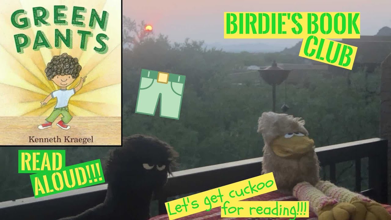 "Green Pants" - Children's Book Read Aloud - Puppets - Birdie's Book ...