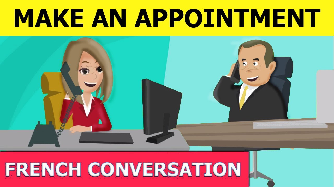 French Conversation Practice with Subtitles - Make an appointment by ...