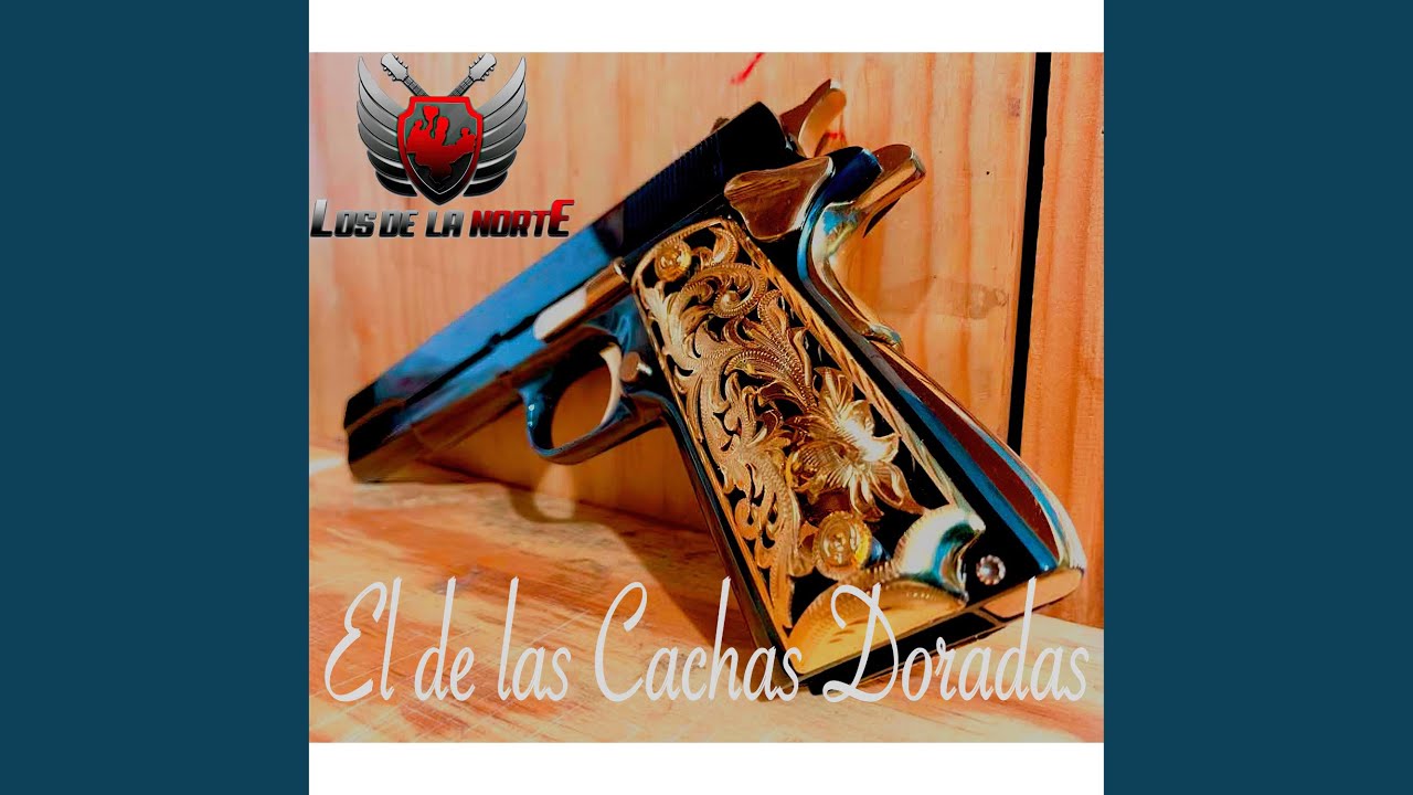 El de las Cachas Doradas - YouTube Music