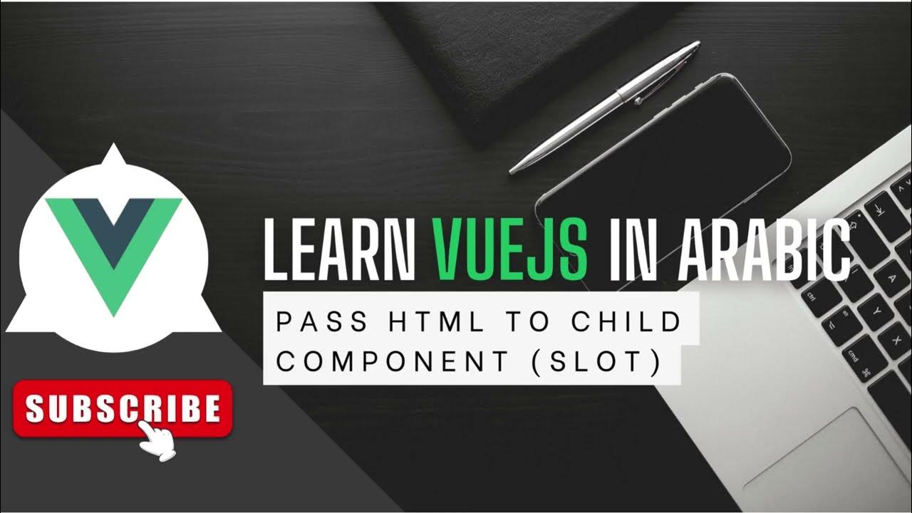 Learn Vuejs In Arabic 2023 - 29- Vue Cli (Slot) - YouTube
