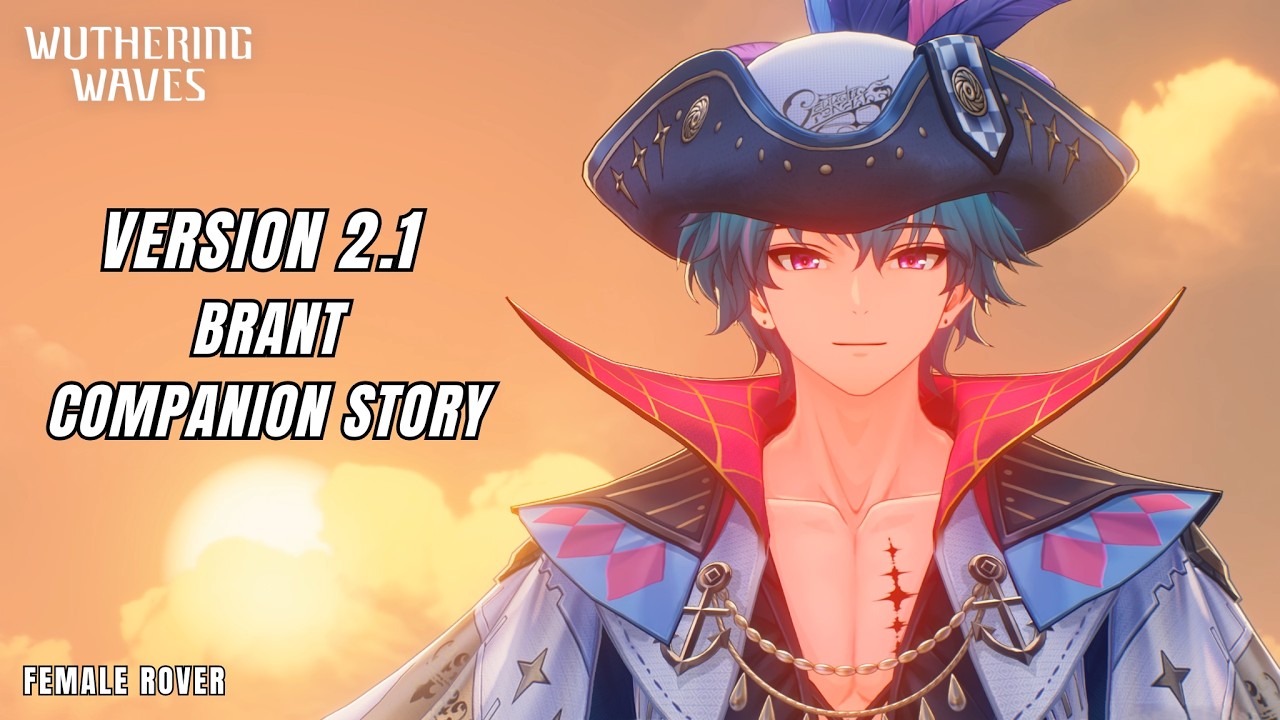 Wuthering Waves 2.1 - Brant Companion Story: Sail Day, Captain! (Female ...