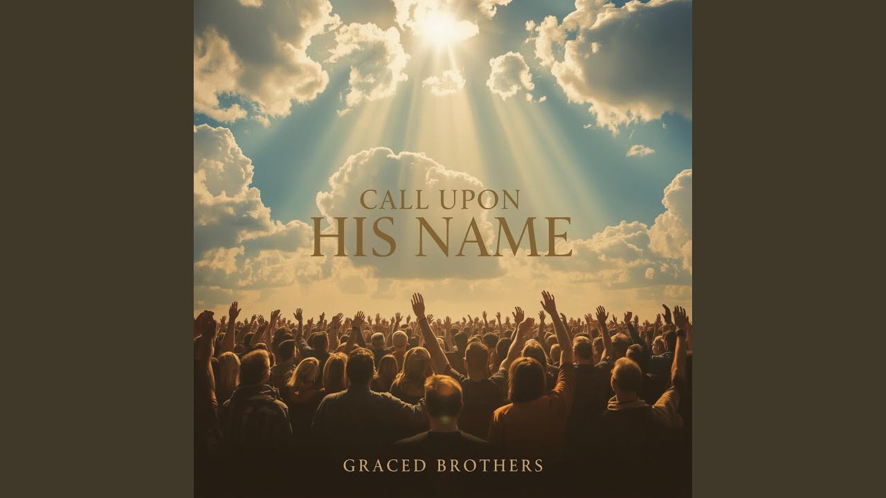 Call Upon His Name - YouTube