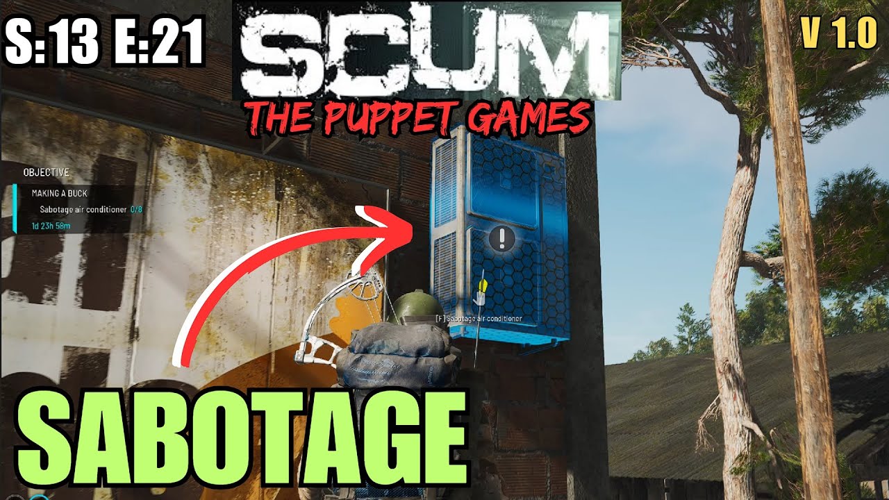 SCUM (Gameplay) S:13 E:21 - Sabotage - YouTube