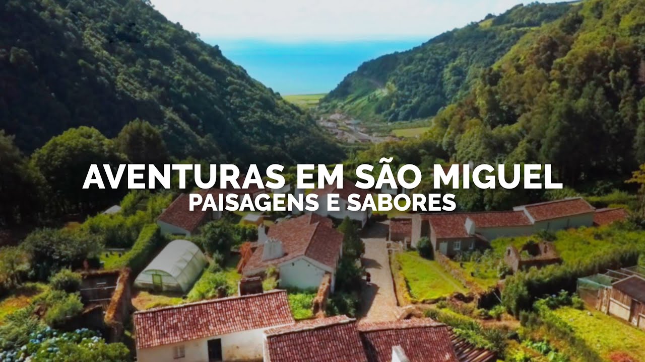 Aventuras em São Miguel | Paisagens e Sabores - YouTube