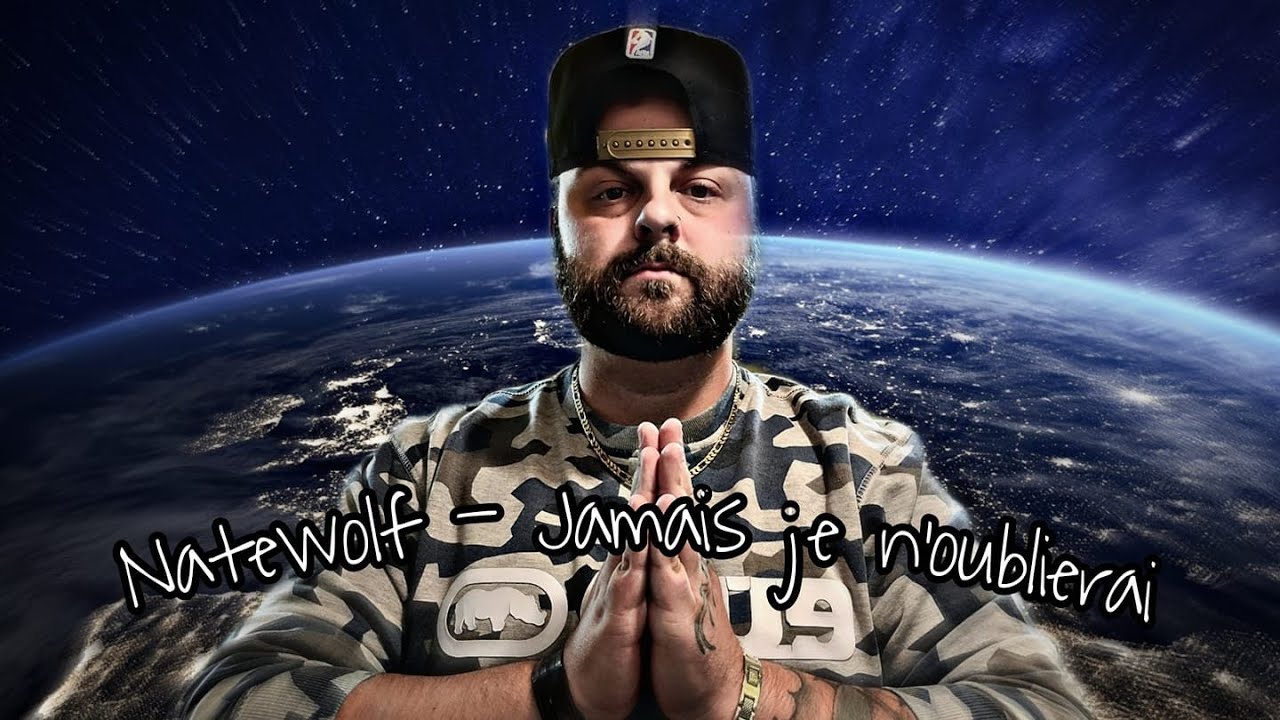 Nate wolf Jamais Je n'oublierai - YouTube