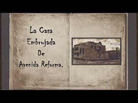 La Casa Embrujada de Avenida Reforma || Leyenda De San Luis Potosi ...
