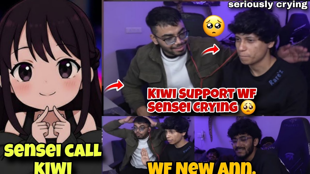 Sensei Call Kiwishio 📞 Kiwi Support WF Sensei Crying On Stream 🥺 ...
