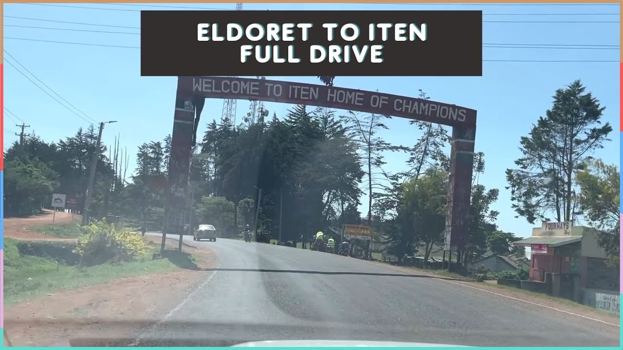 Eldoret to Iten full drive - YouTube