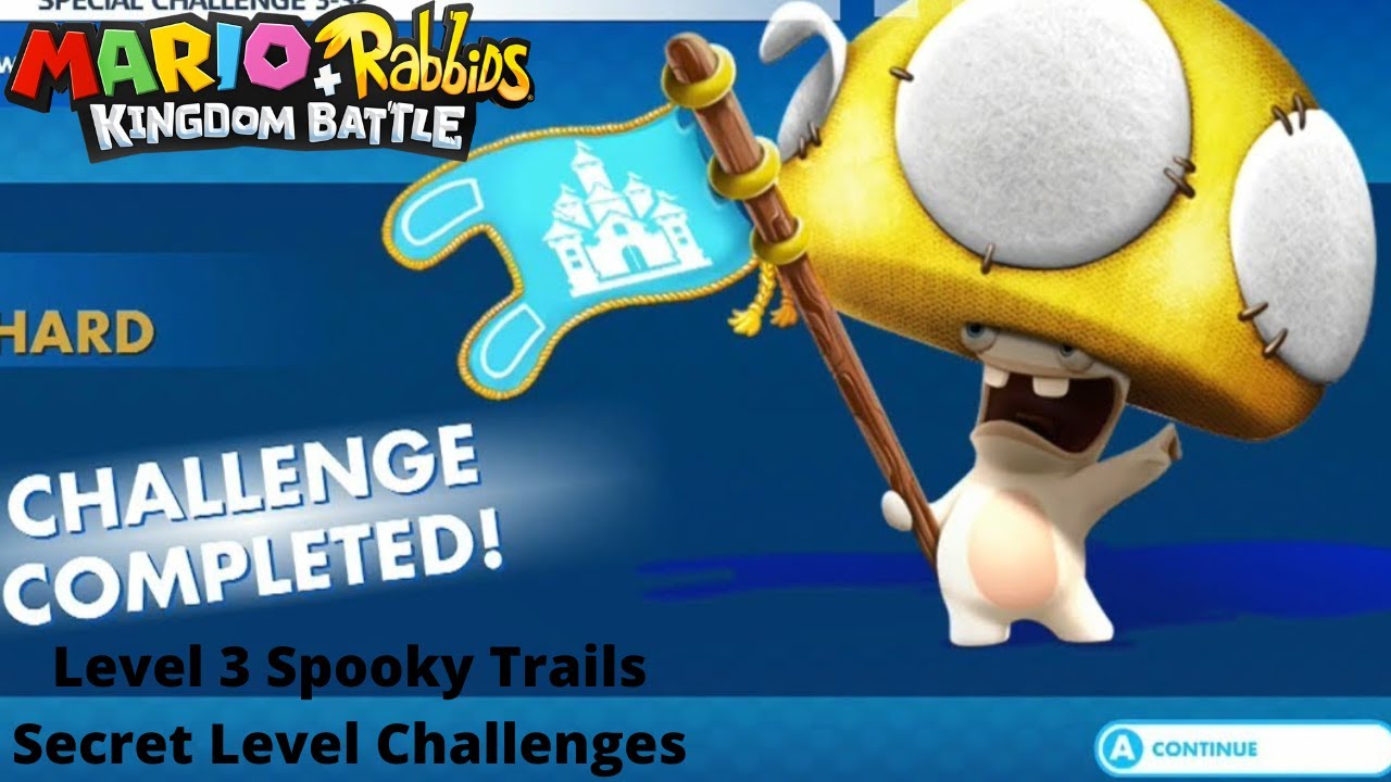 Mario+Rabbids Kingdom Battle: Level 3 Spooky Trails Secret Challenges ...